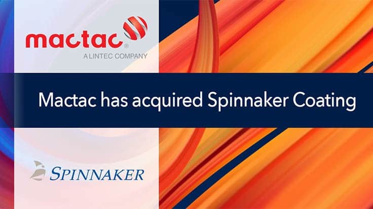 Mactac completes Spinnaker Coating acquisition - Aerospace ...