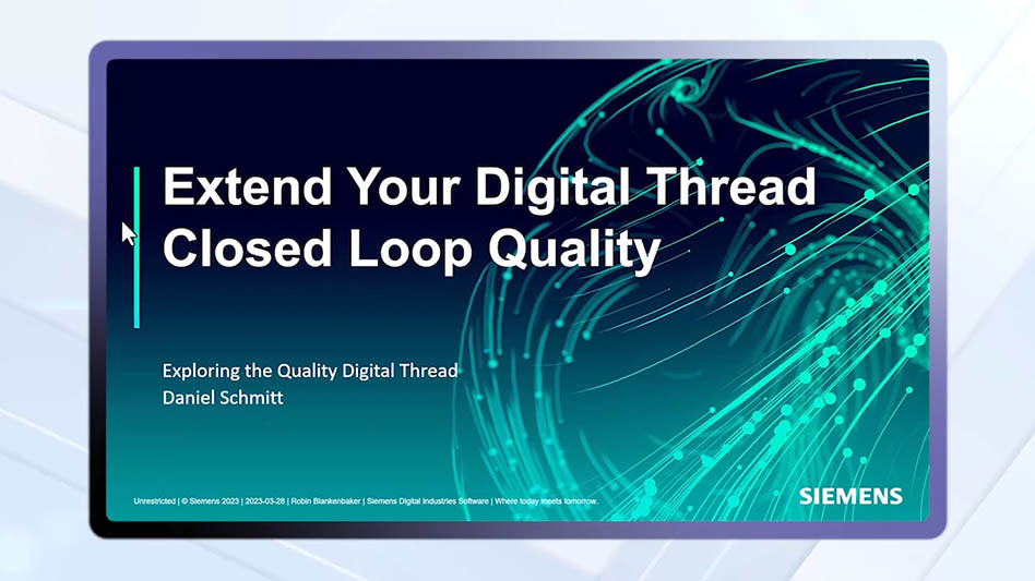 Part 3: Extend your digital thread: Closed Loop Quality - Aerospace ...