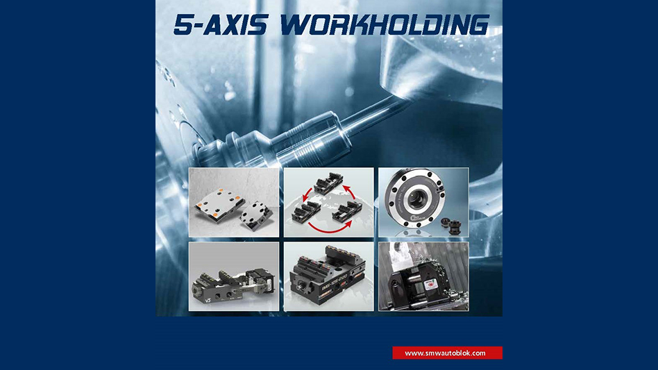 SMW Autoblok's 5-axis workholding catalog - Aerospace Manufacturing and ...